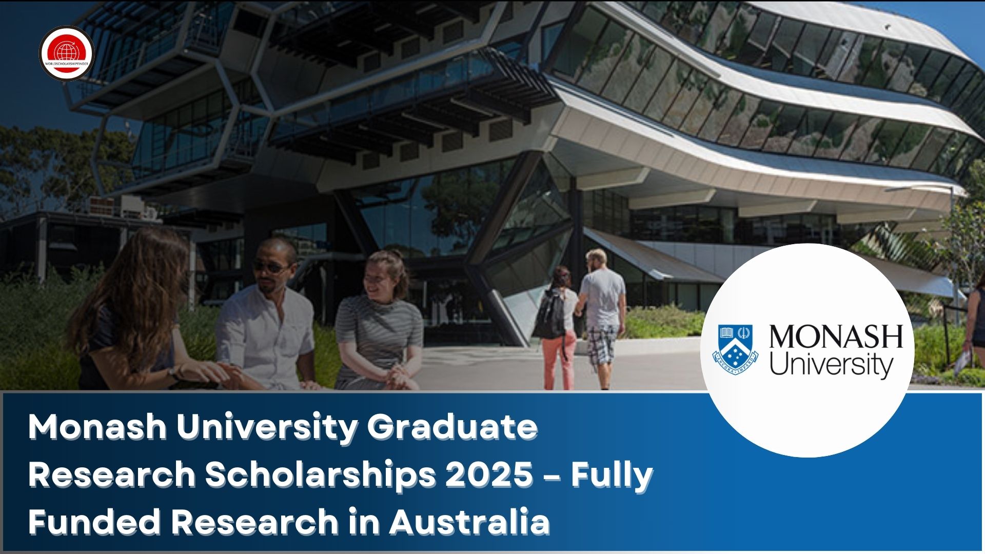 Monash University Graduate Research Scholarships 2025 - World ...