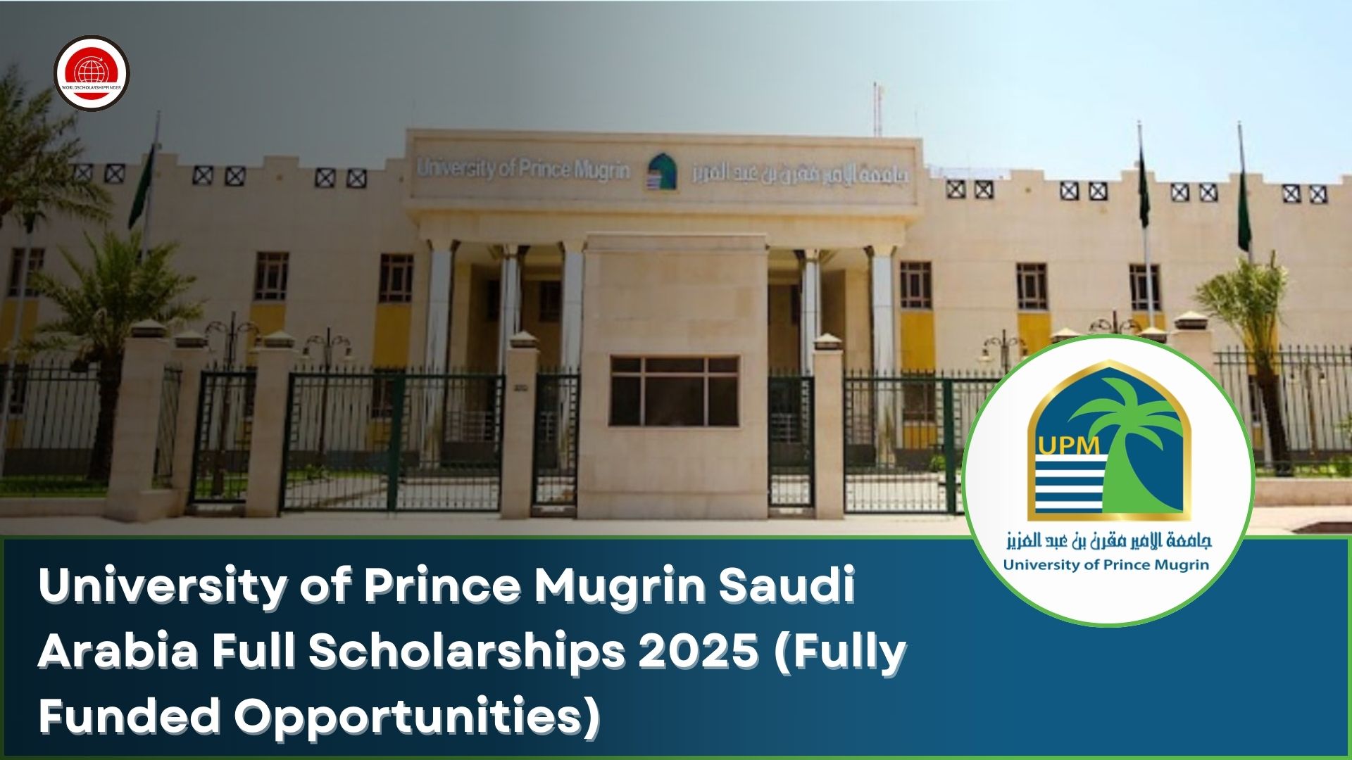 University of Prince Mugrin Saudi Arabia Full Scholarships 2025 (Fully ...