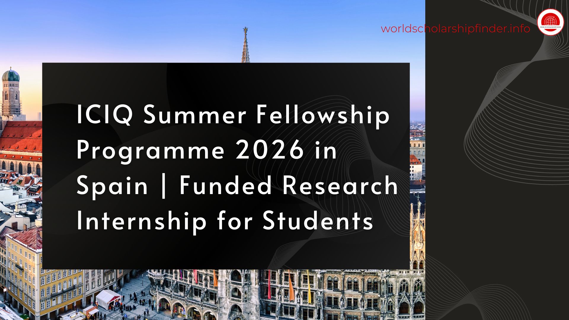 ICIQ Summer Fellowship Programme 2026 in Spain - World Scholarship Finder